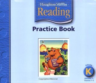 Reading, Practice Book Level K: Houghton Mifflin Reading (1) by Read | Goodreads