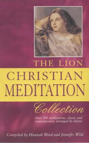 The Lion Christian Meditation Collection : Over 500 Meditations Classic ...
