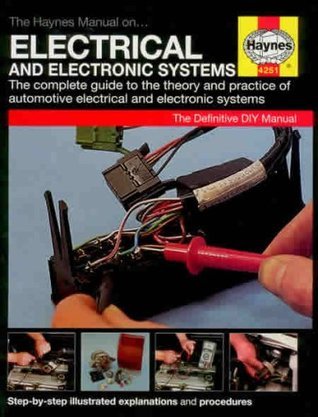 The Haynes Car Electrical Systems Manual by Martynn Randall | Goodreads