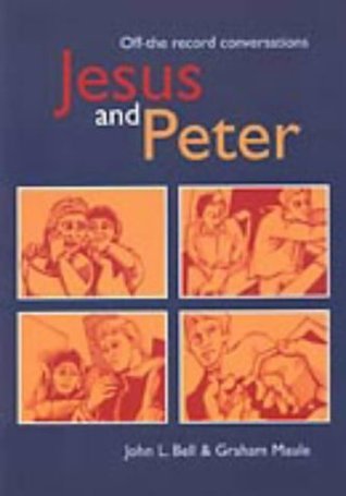 Jesus and Peter - Vocal - Book by John L. Bell | Goodreads