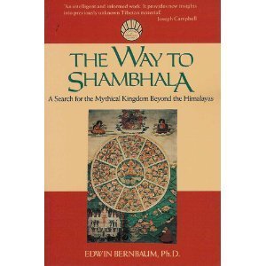 The Way To Shambhala by Edwin Bernbaum | Goodreads