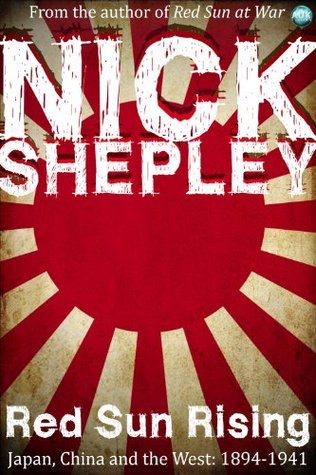 Red Sun Rising (Explaining History Book 5) by Nick Shepley | Goodreads
