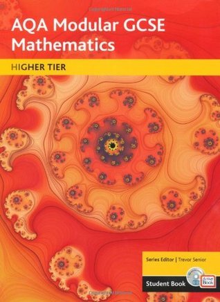 AQA GCSE Maths: Modular Higher Student Book and ActiveBook by Trevor ...