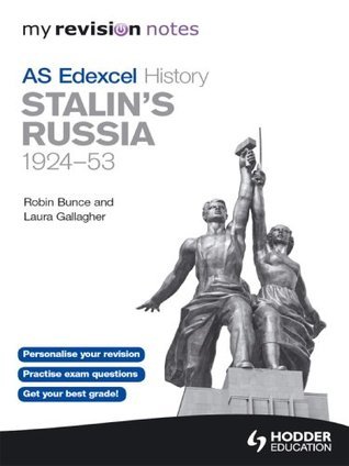 Edexcel AS History: Stalin's Russia, 1924-53: My Revision Notes by ...