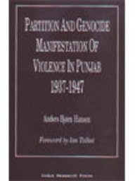 Partition and Genocide: Manifestation of Violence in Punjab, 1937-1947 ...