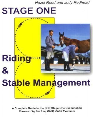 Riding and Stable Management: A Complete Guide to the BHS Stage 1 Examination: Stage One by ...