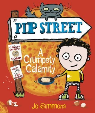 A Crumpety Calamity (Pip Street) by Jo Simmons | Goodreads