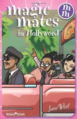 Magic Mates in Hollywood by Jane West | Goodreads