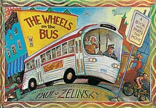 The Wheels on the Bus (Pop-up Books) by Paul O. Zelinsky | Goodreads