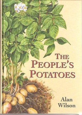 The Story of the Potato Through Illustrated Varieties by Alan Wilson ...