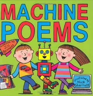 MACHINE POEMS by BENNETT JILL | Goodreads