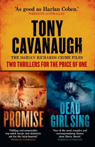 Darian Richards Crime Files by Tony Cavanaugh | Goodreads