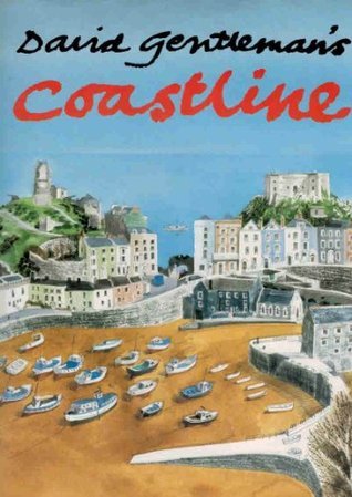 David Gentleman's Coastline by David Gentleman | Goodreads