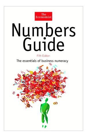 Numbers Guide : Essentials of Business Numeracy by Economist ...