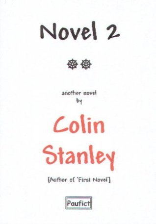 Novel 2 by Colin Stanley | Goodreads