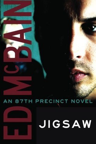 Jigsaw (UK Edition) (87th Precinct) by Ed McBain | Goodreads
