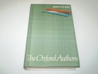 John Clare (The Oxford authors) by John Clare | Goodreads