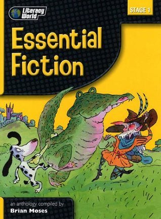 Essential Fiction (Literacy World, Stage 1) by Brian. Moses | Goodreads