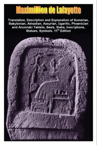 Translation, Description, and Explanation of Sumerian, Babylonian ...