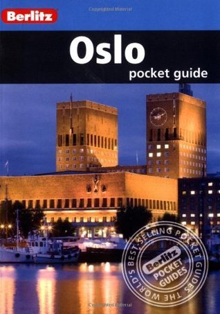 Berlitz: Oslo Pocket Guide by Berlitz Publishing Company | Goodreads