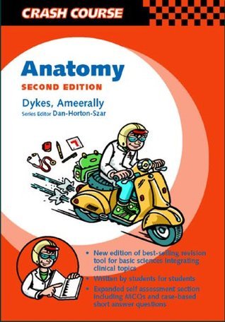 Anatomy: Crash Course by Michael I. Dykes | Goodreads