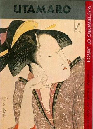 Utamaro : Standard by Sadao Kikuchi; Muneshige Narazaki | Goodreads