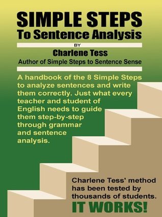 Simple Steps to Sentence Analysis: A Handbook for Teaching and Learning ...