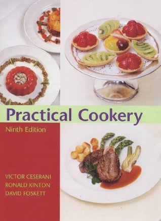 Practical Cookery by Victor Ceserani | Goodreads