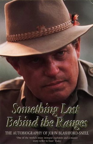 Something Lost Beyond the Ranges by John B. Snell | Goodreads