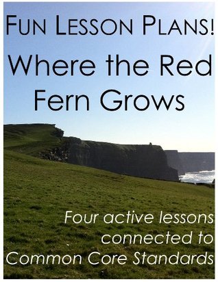 Analysis - Fun Lesson Plans for Teachers: Where the Red Fern Grows by ...