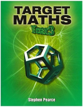 Target Maths: Year 3 by Stephen Pearce | Goodreads