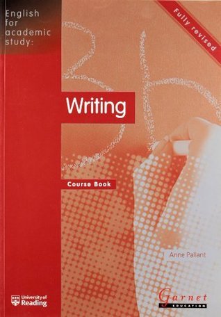 English for Academic Study: Writing Course Book - Edition 2 by Anne ...