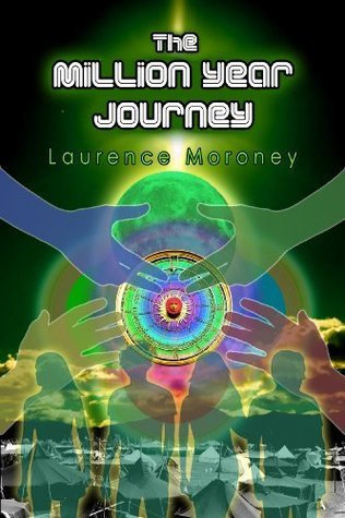 The Million Year Journey by Laurence Moroney | Goodreads