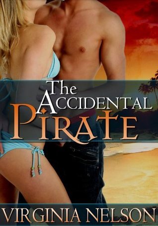 The Accidental Pirate by Virginia Nelson | Goodreads