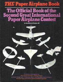 The Paper Airplane Book : The Official Book of the Second Great ...