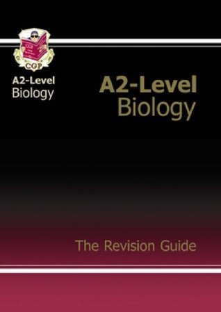 A2 Level Biology: Revision Guide by Richard Parsons | Goodreads