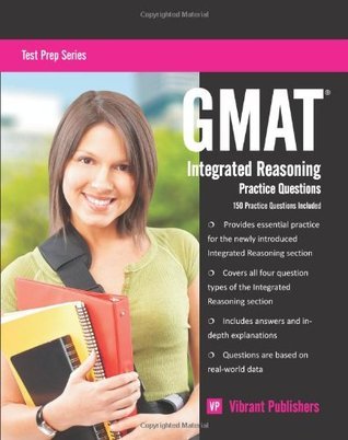 GMAT Integrated Reasoning Practice Questions by Vibrant Publishers ...