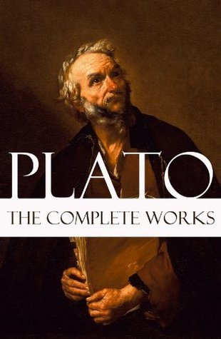 The Complete Works of Plato by Plato | Goodreads