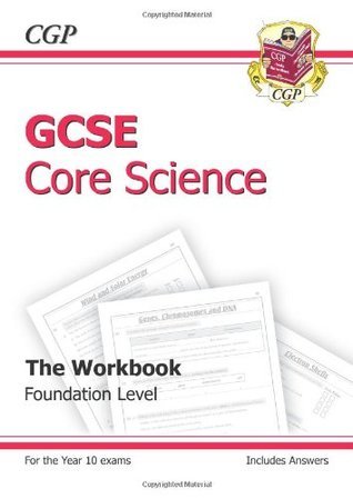 GCSE Science Foundation Workbook by Richard Parsons | Goodreads