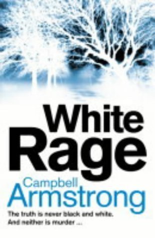 White Rage by Campbell Armstrong | Goodreads
