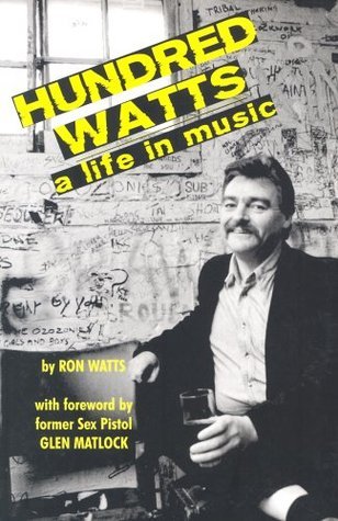 Hundred Watts by Ron Watts | Goodreads