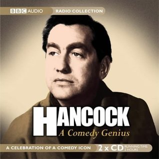 Hancock: A Comedy Genius by Ray Galton | Goodreads
