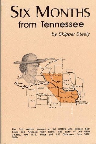 Six Months From Tennessee by Skipper Steely | Goodreads