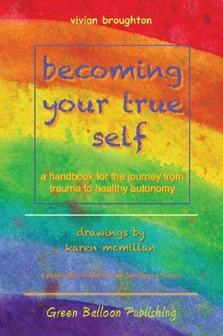 Becoming Your True Self by Vivian Broughton | Goodreads