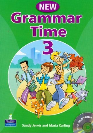 GRAMMAR TIME 3 STUDENT BOOK PACK NEW EDITION by Sandy Jervis | Goodreads