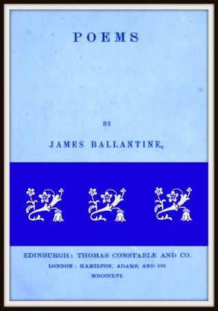 Poems by James Ballantine | Goodreads