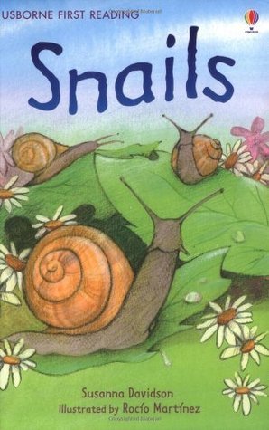 Snails (Usborne First Reading Level 2) by Susanna Davidson | Goodreads