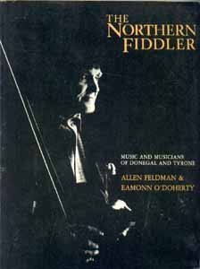 Northern Fiddler: Music and Musicians of Donegal and Tyrone by Allen ...