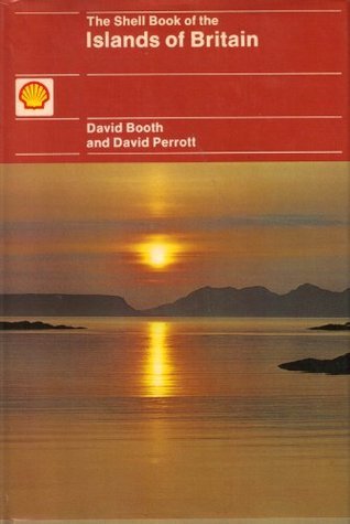 The Shell book of the islands of Britain by David Booth~David Perrott ...