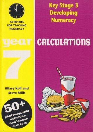 Developing Numeracy Calculations by Hilary Koll | Goodreads